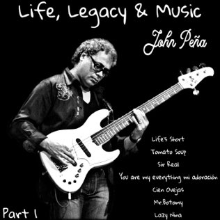 Bassist John Peña on new album, Life, Legacy & Music, Pt. 1For Bass ...